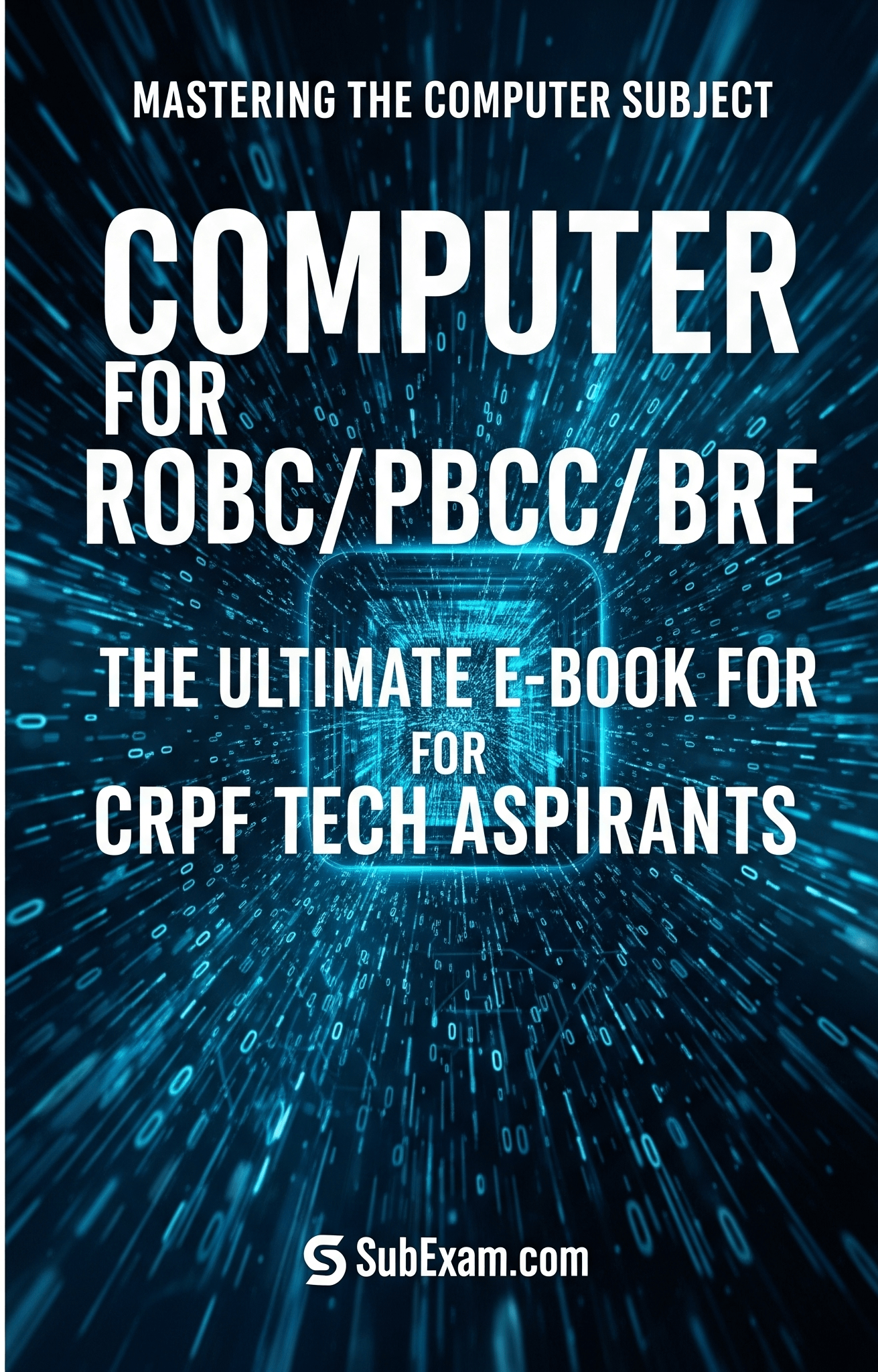 COMPUTER FOR ROBC/PBCC/BRF - SUBEXAM